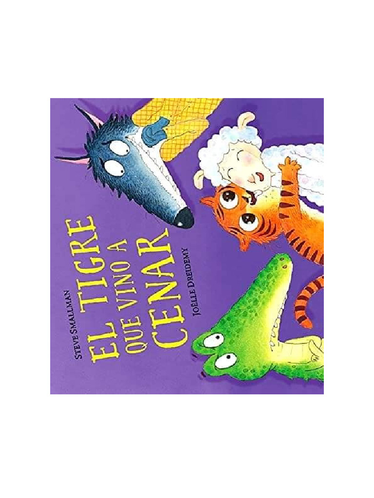 El Tigre Que Vino A Cenar Pdf