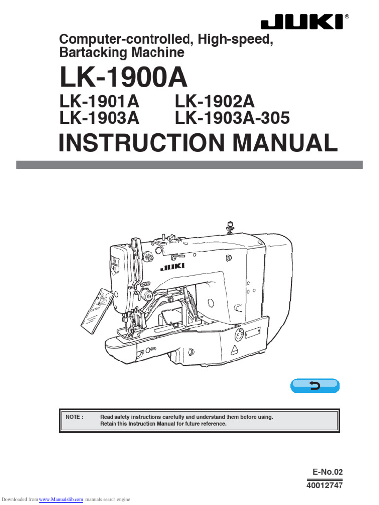 Instruction Manual: LK-1901A LK-1902A LK-1903A LK-1903A-305 | PDF | Sewing Machine | Switch