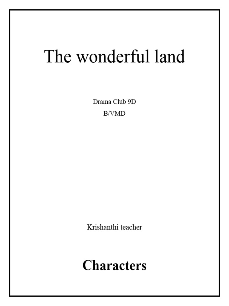 Wonderful Land Drama Script | PDF