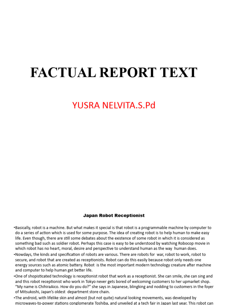Factual Report Text Slide | PDF | Robot | Robotics