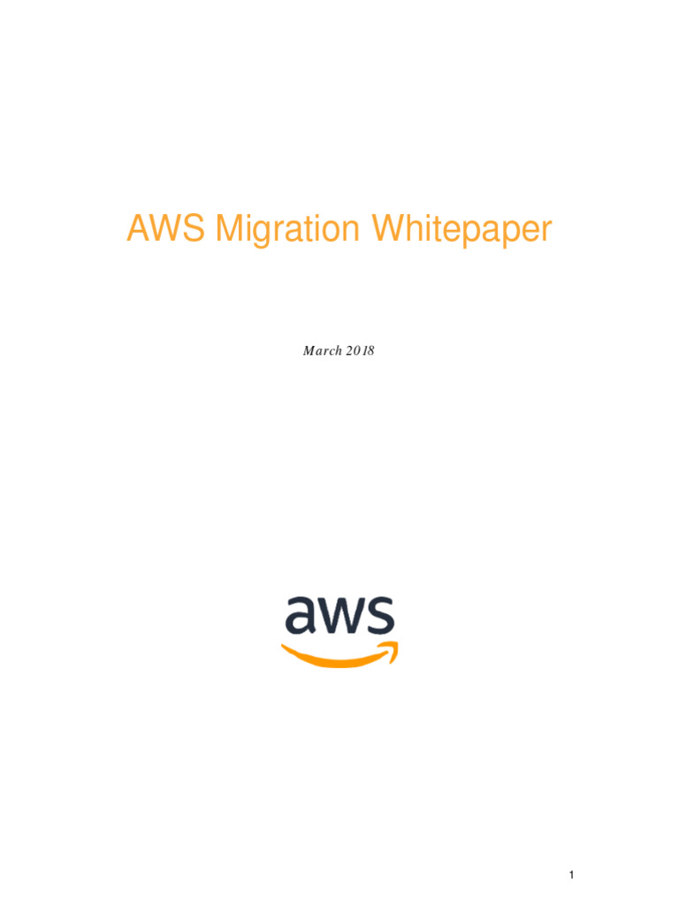Aws Migration Whitepaper 2018 | PDF | Cloud Computing | Amazon Web Services Aws Migration Whitepaper 2018 | PDF | Cloud Computing | Amazon Web Services