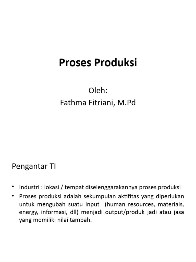 PERTEMUAN 2. Proses Produksi | PDF