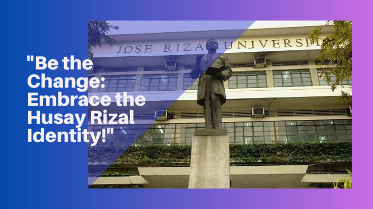 Be The Change: Embrace The Husay Rizal Identity! | PDF