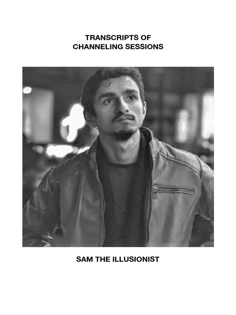 Sam The Illusionist - Transcripts of Channeling Sessions 31 October ...