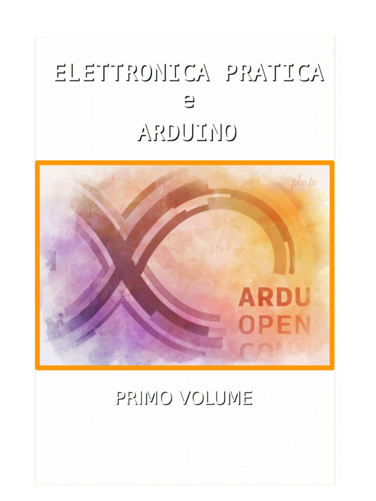 Corso Di Elettronica e Arduino Vol 1 | PDF