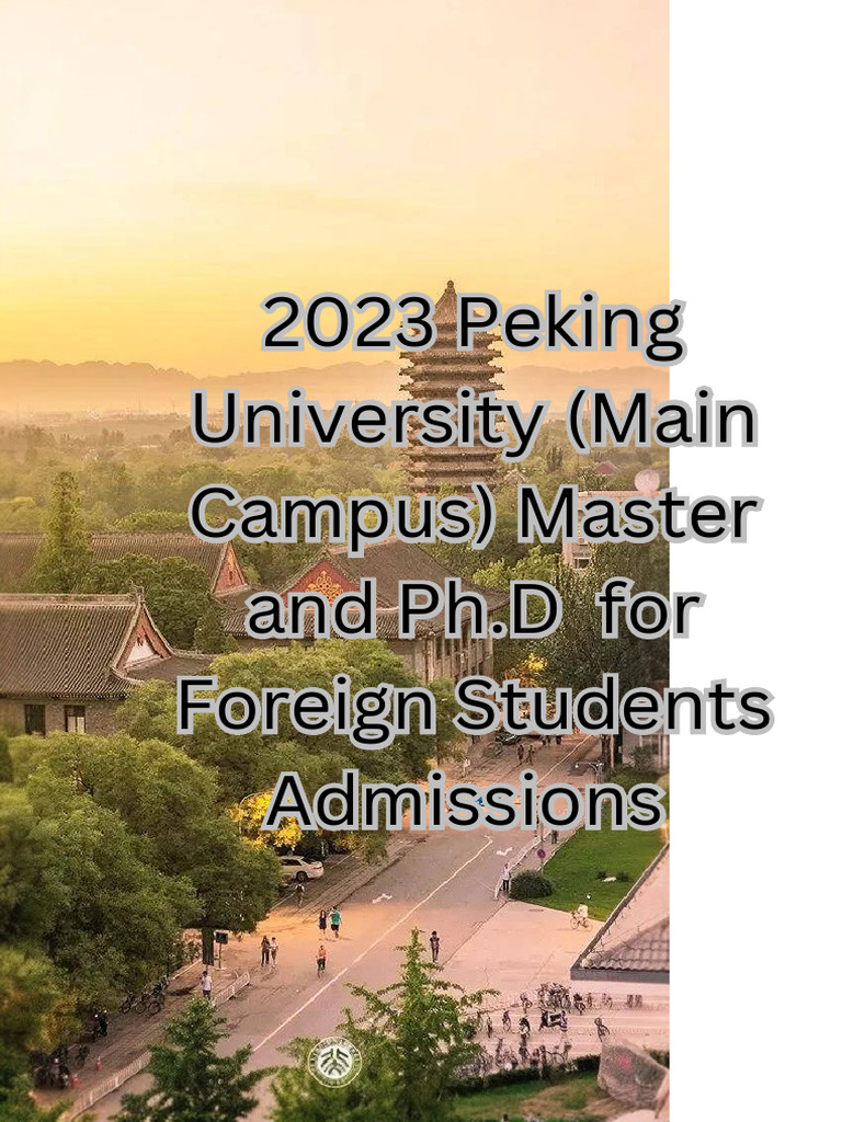 Peking University 2023 Foreign Grad Admissions | PDF | Academic Degree ...