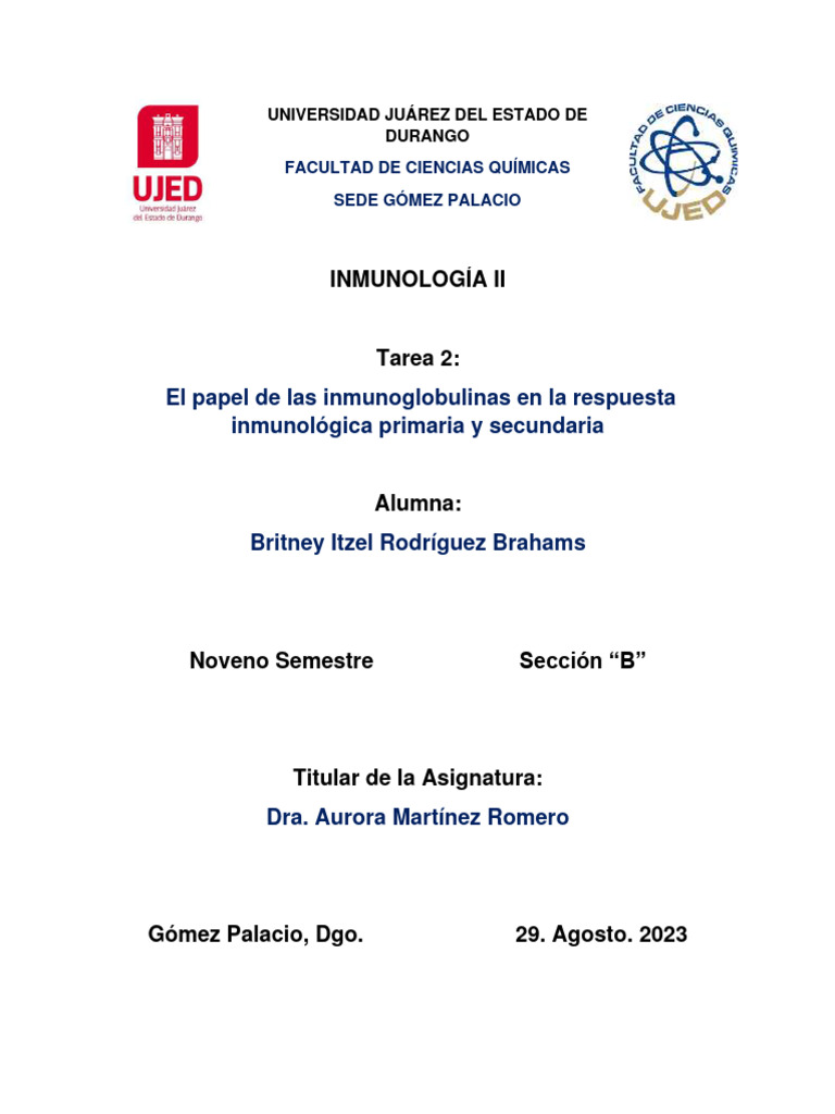 Tarea 2. Britney Rodríguez Brahams 9B. El Papel de Las Inmunoglobulinas en La Respuesta ...