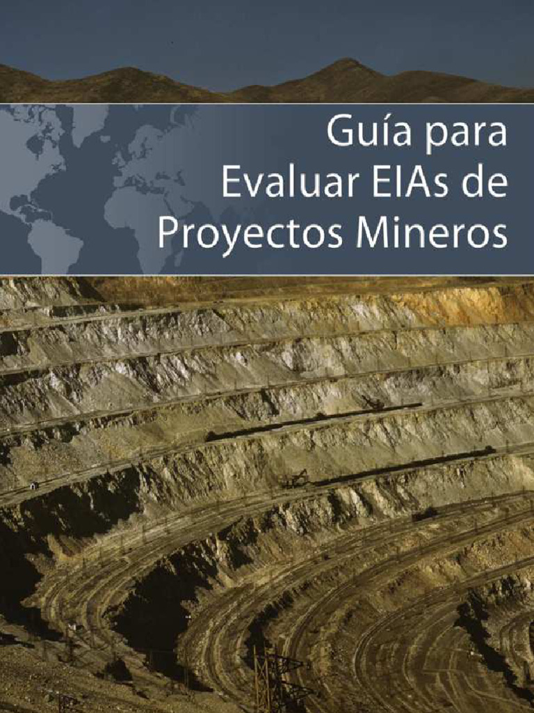 Guia para Evaluar EIAs de Proyectos Mine | PDF | Minería | Evaluación de impacto ambiental