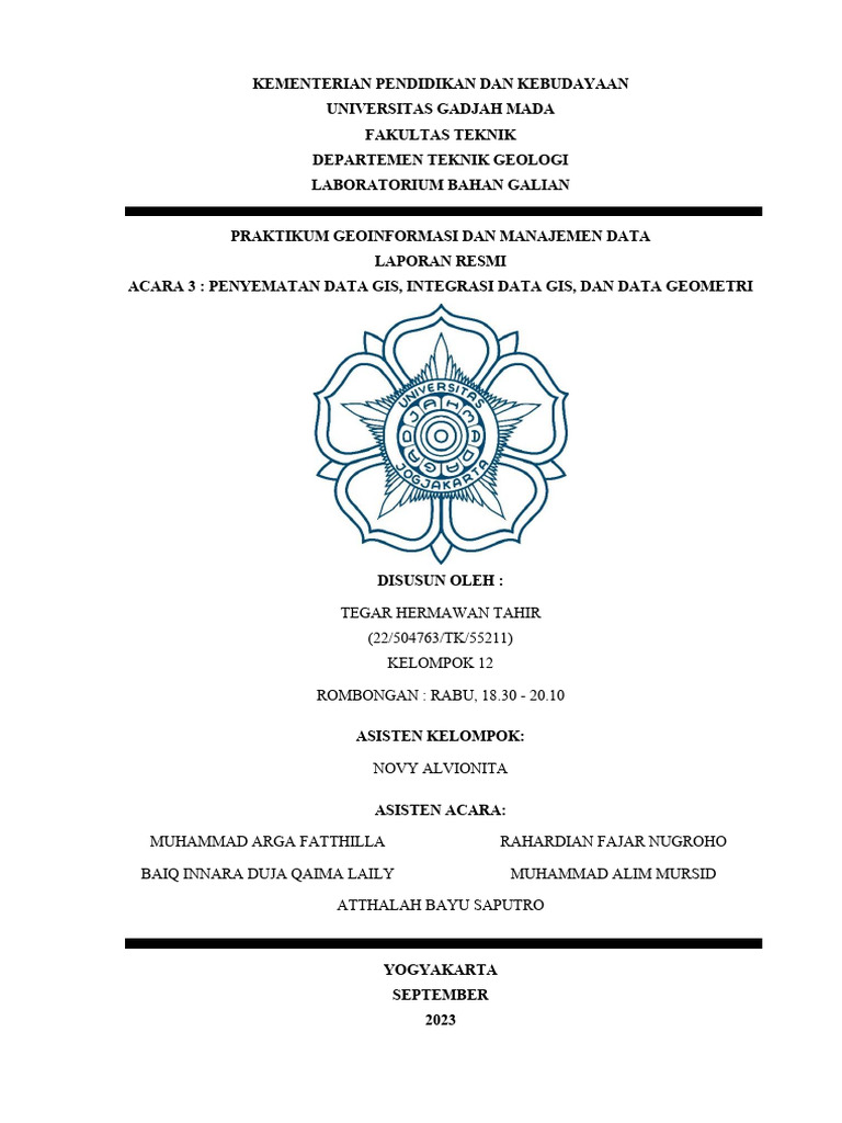 Laporan Praktikum Geoinformasi Dan Manajemen Data. Acara 3: Penyematan Data GIS, Integrasi Data ...