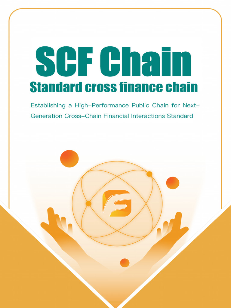 SCF Chain: Standard Cross Finance Chain | PDF | Cryptocurrency | Computing