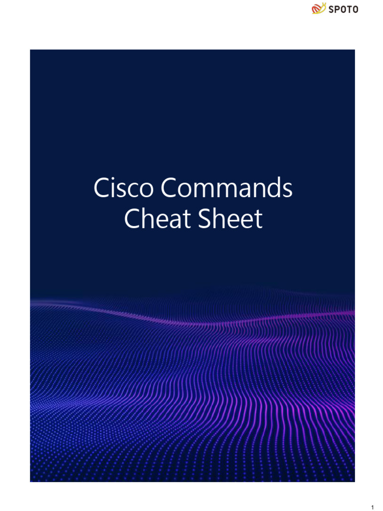 SPOTO - Cisco Commands Cheat Sheet | PDF | Ip Address | Router (Computing)