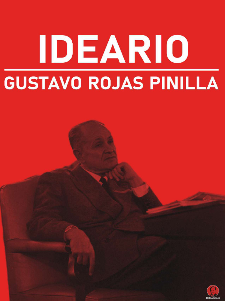 Ideario Gustavo Rojas Pinilla - Gustavo Rojas Pinilla - Compressed ...