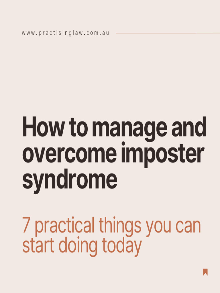 How To Manage and Overcome Imposter Syndrome: 7 Practical Things You ...