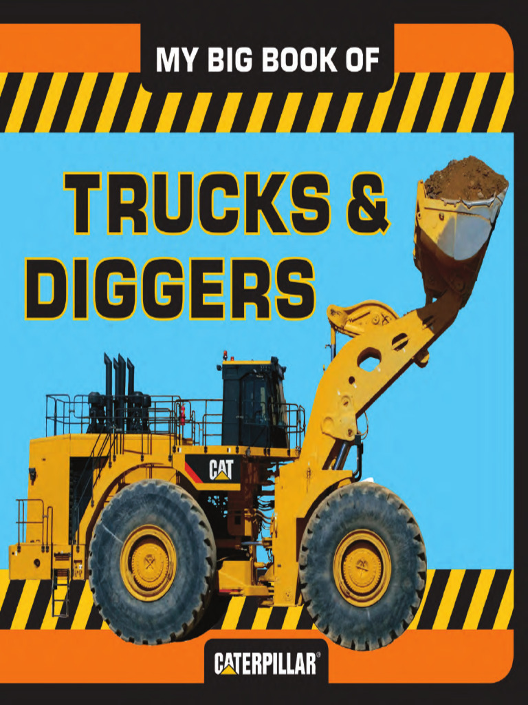 Caterpillar - Trucks and Diggers | PDF