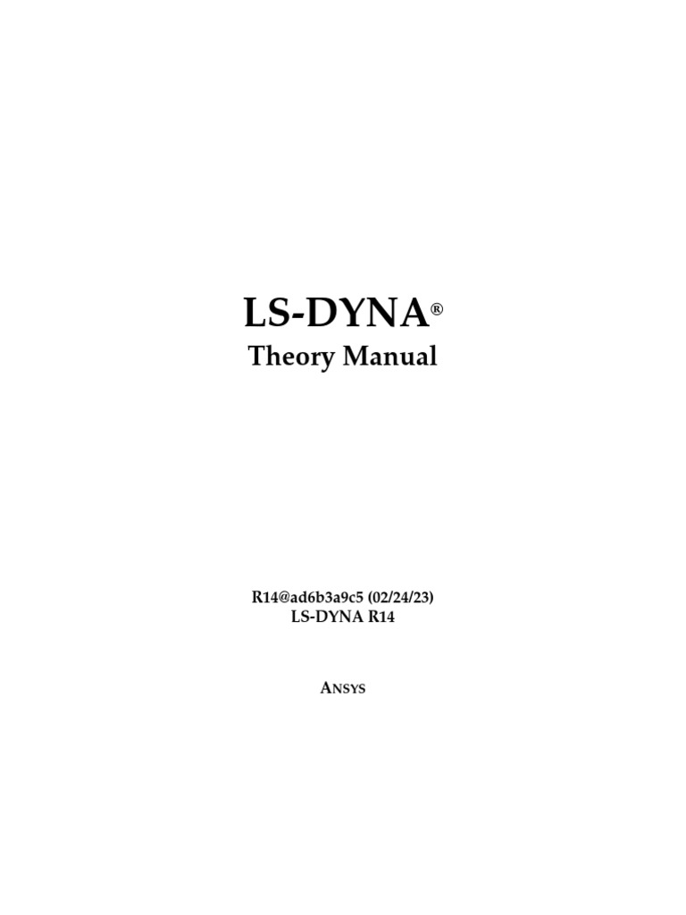 LS-DYNA Manual Theory R14 | PDF | Elasticity (Physics) | Stress (Mechanics)