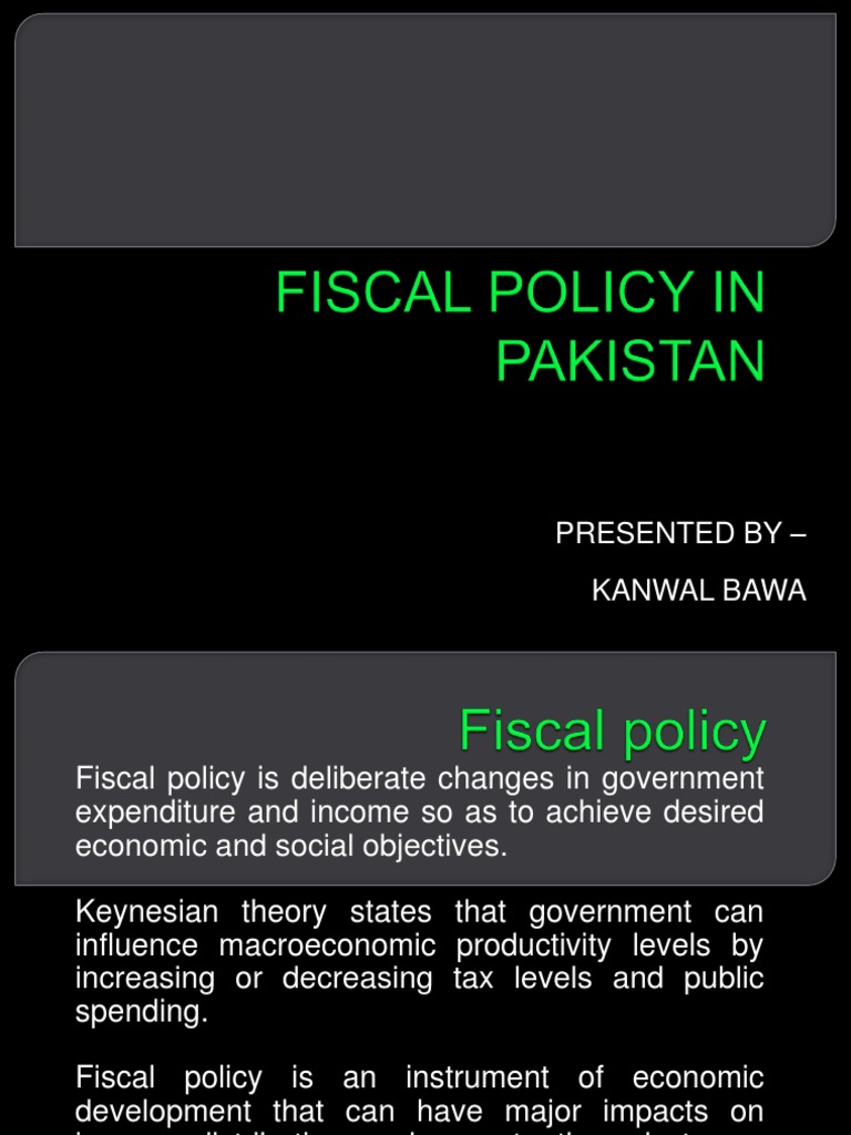 Fiscal Policy in Pakistan | PDF | Fiscal Policy | Taxes