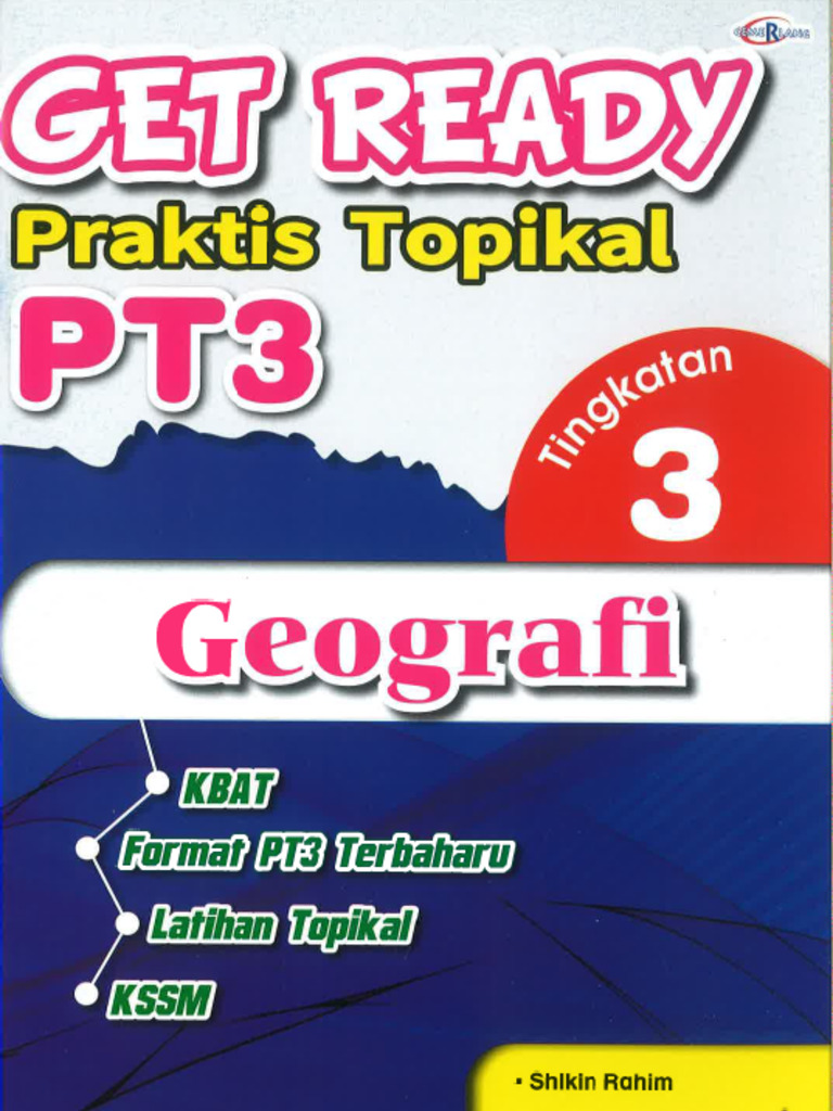 T READY Praktis Topikal PT3 Tingkatan 3 Geografi | PDF