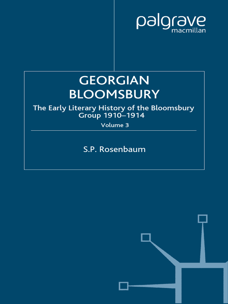 S.P. Rosenbaum-Georgian Bloomsbury - The Early Literary History of The ...