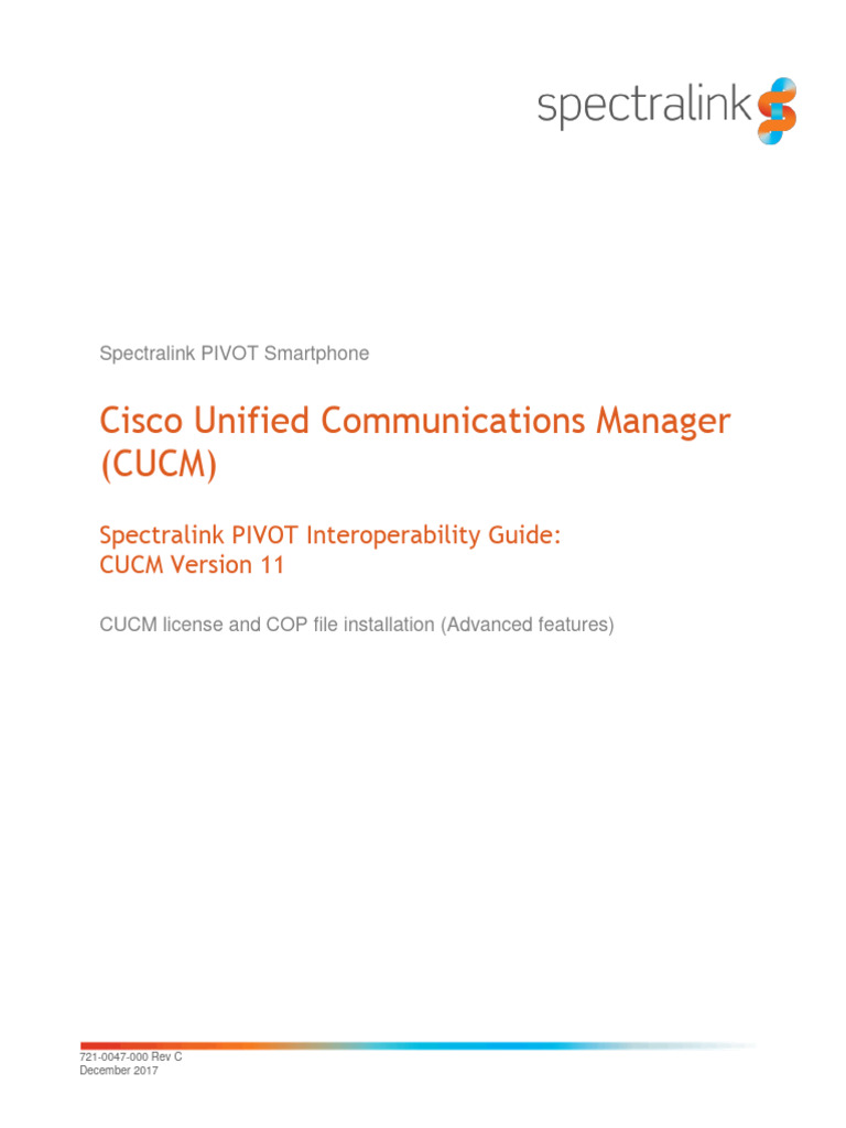 Cisco Unified Communications Manager (CUCM) : Spectralink PIVOT Interoperability Guide: CUCM ...