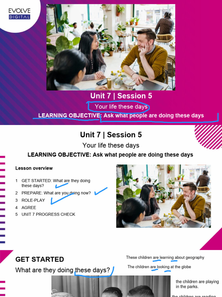 Unit 7 - Session 5: Your Life These Days | PDF