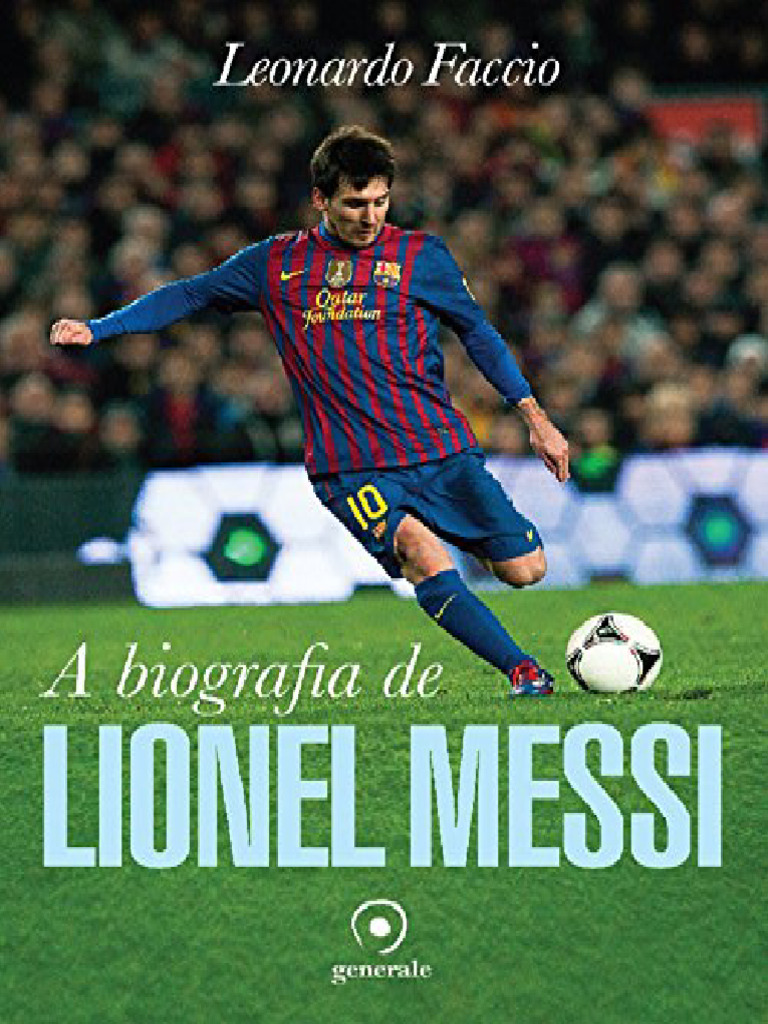 Biografia de Lionel Messi: Uma Estrela do Futebol | PDF