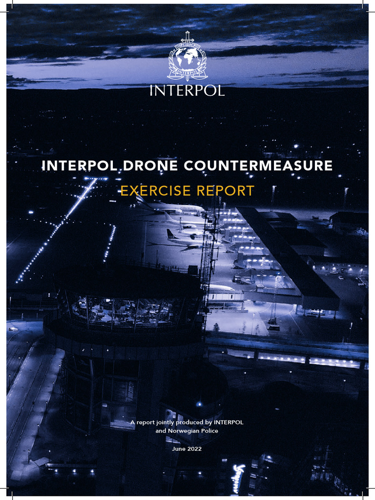Interpol Drone Countermeasure Exercise Report 1688415824 | PDF ...