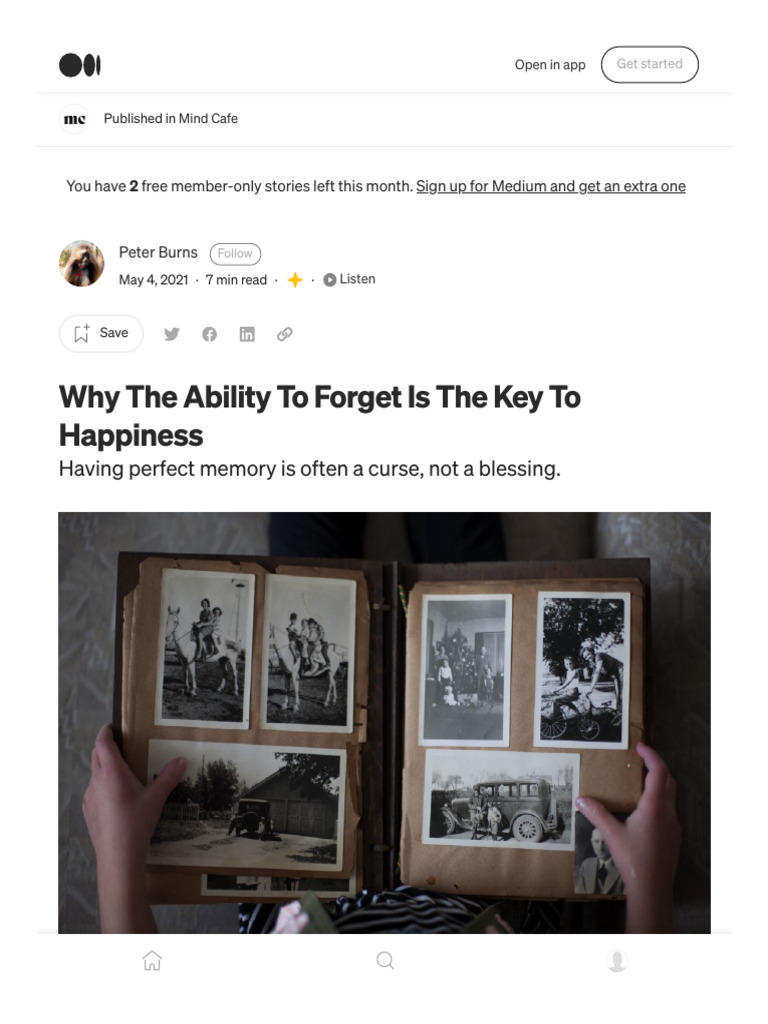 Why The Ability To Forget Is The Key To Happiness - by Peter Burns - Mind Cafe - Medium | PDF ...