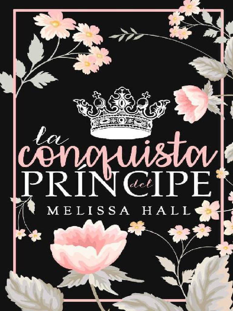 La Conquista Del Principe - Melissa Hall | PDF | Amor | Pelo