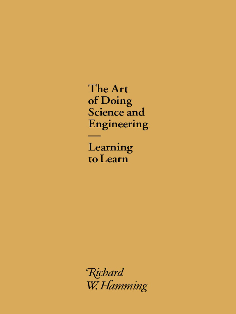 The Art of Doing Science and Engineering Learning To Learn Richard W ...