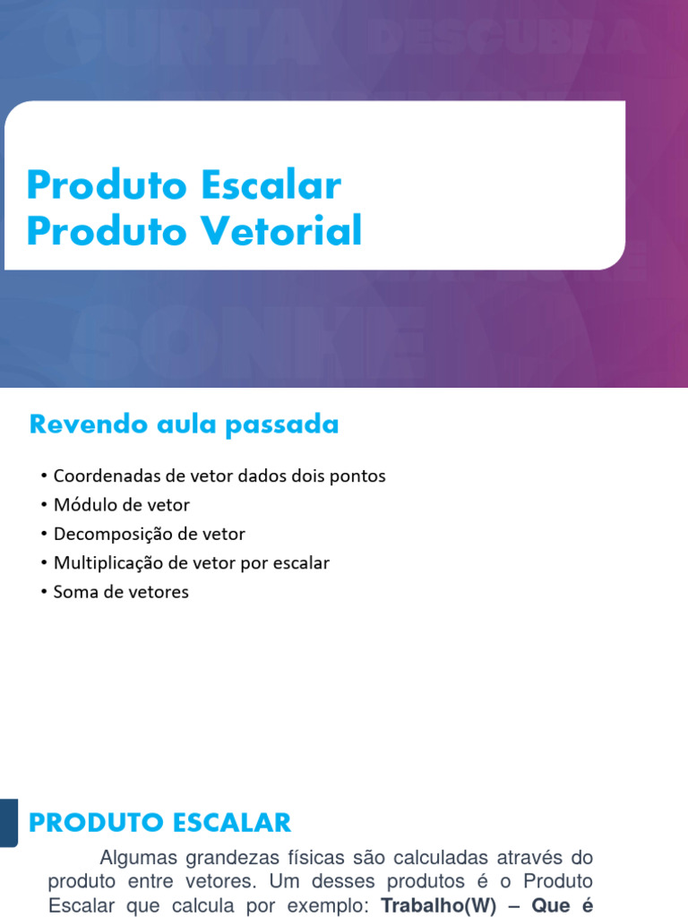 Produto Escalar Vetorial | PDF | Vetor euclidiano | Espaço vetorial