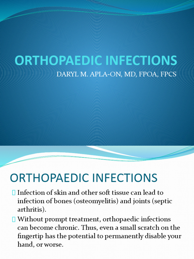 Understanding Orthopaedic Infections | PDF | Infection | Immune System