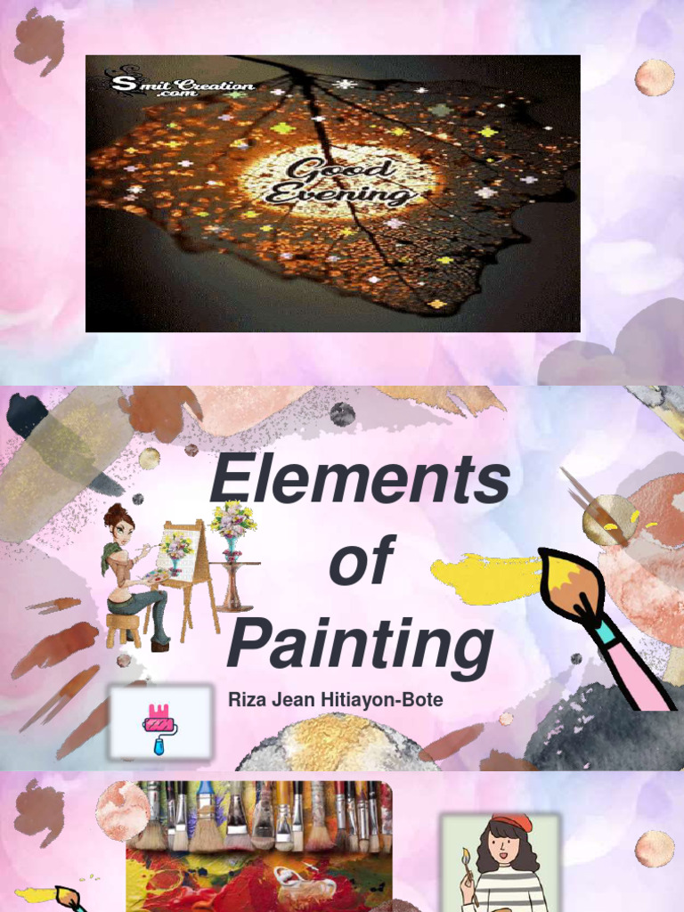 Elements of Painting | PDF | Composition (Visual Arts) | Paintings