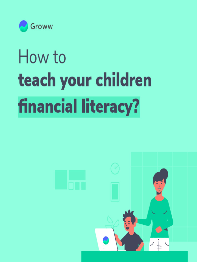 How To Teach Your Children Financial Literacy Groww | PDF | Money | Banks