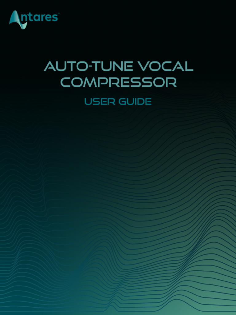Auto Tune Vocal Compressor User Guide | Download Free PDF | Sound Technology | Signal Processing