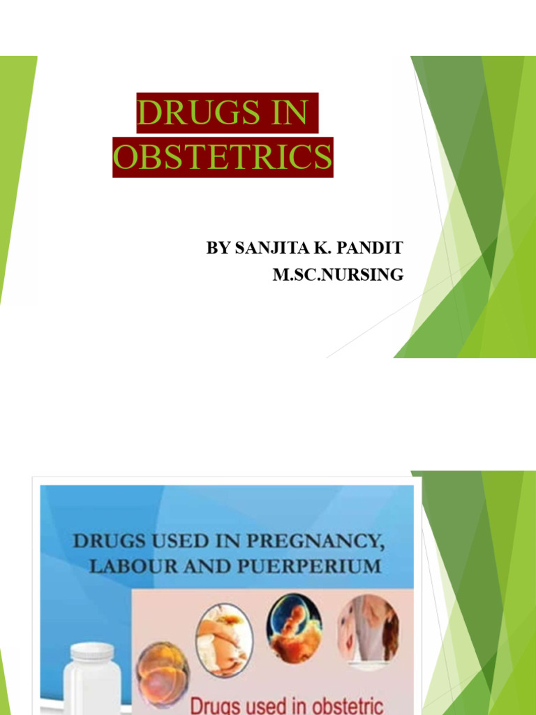 On Nursing Responsibilities of Drugs in Obstetrics | PDF | Childbirth | Medical Specialties