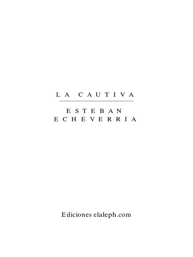 La - Cautiva E. Echeverria | PDF | Amor