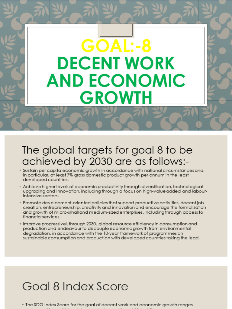 GOAL:-8: Decent Work and Economic Growth | PDF | Economies