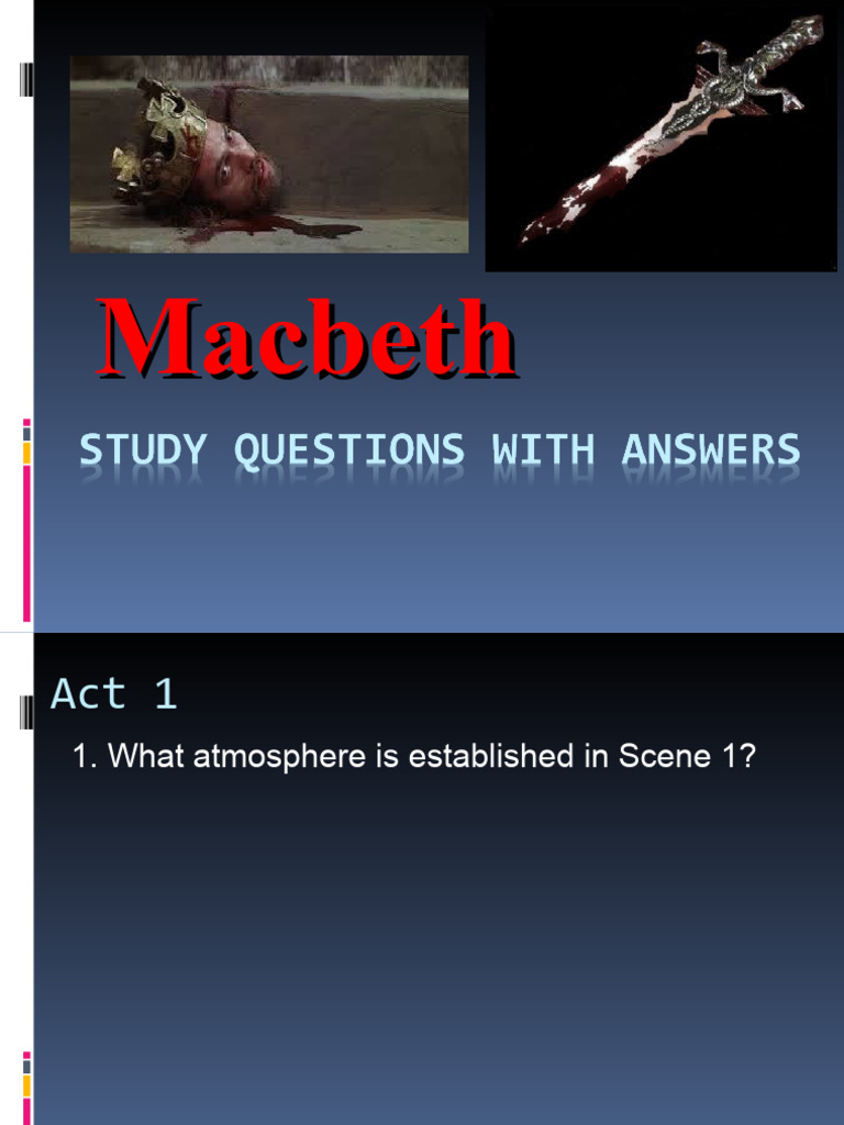Macbeth Act 1 Study Questions and Answers | PDF | Macbeth ...