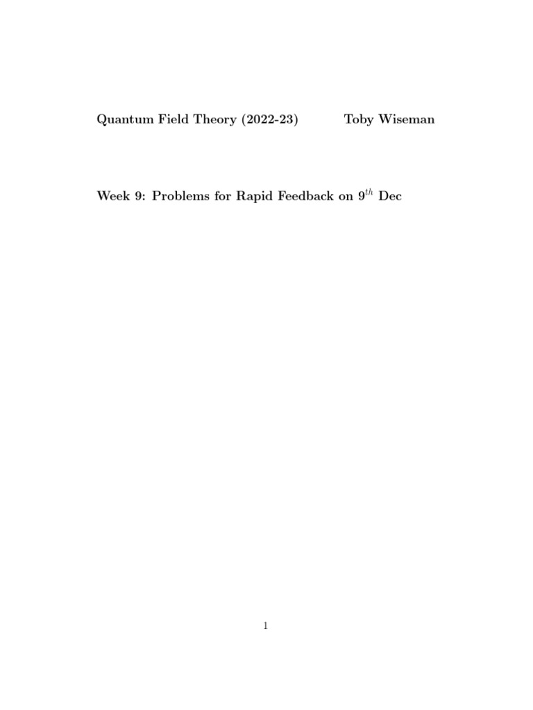 Quantum Field Theory (2022-23) Toby Wiseman | PDF | Physics | Physical Sciences