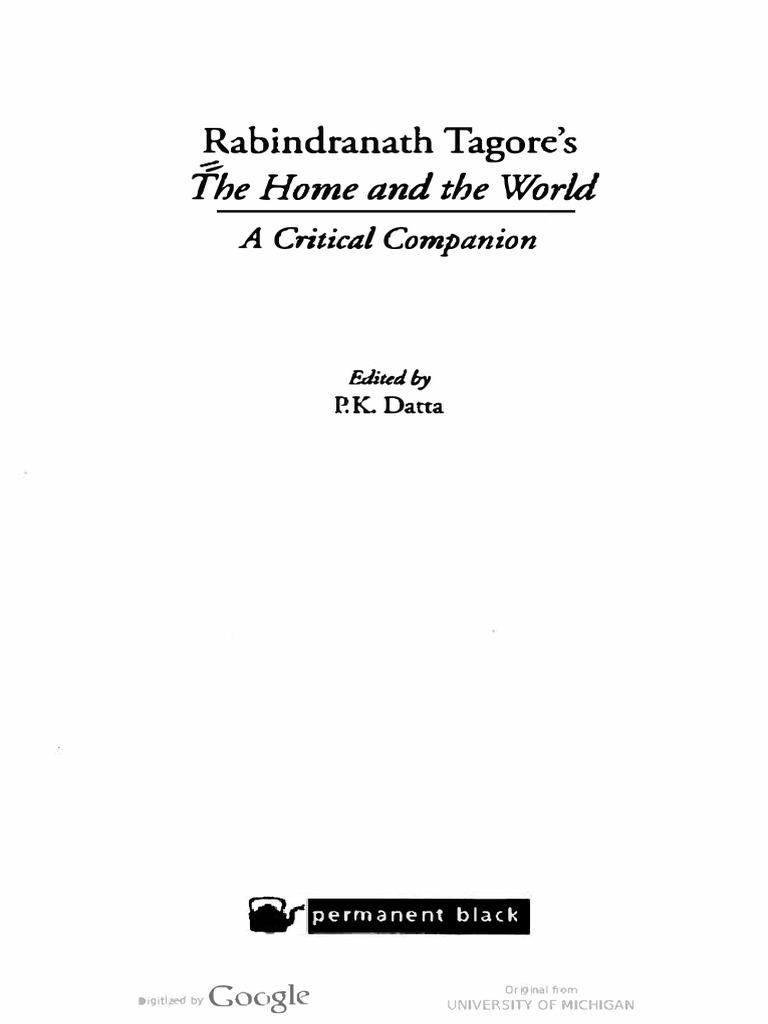 Pradip Kumar Datta - Rabindranath Tagore's The Home and The World, A ...