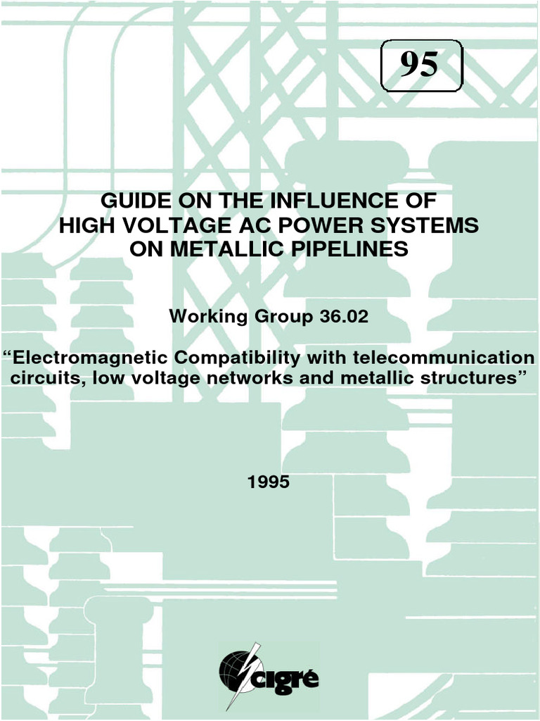 Guide On The Influence of High Voltage Ac Power Systems On Metallic ...