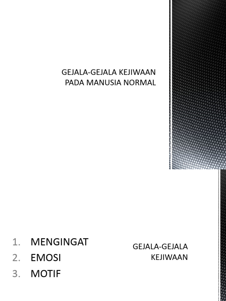 Gejala-Gejala Kejiwaan Pada Manusia Normal | PDF