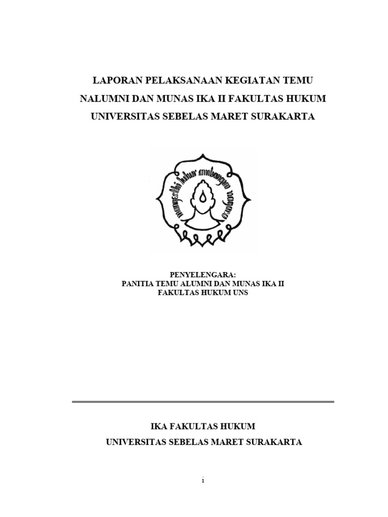 LAPORAN PELAKSANAAN KEGIATAN KAVER LAP. TEMU NALUMNI DAN MUNAS IKA II FAKULTAS HUKUM UNIVERSITAS ...