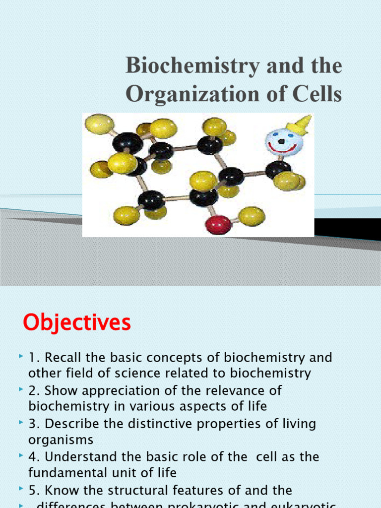 1 - Biochemistry and The Organization of Cells | PDF | Cell (Biology) | Metabolism