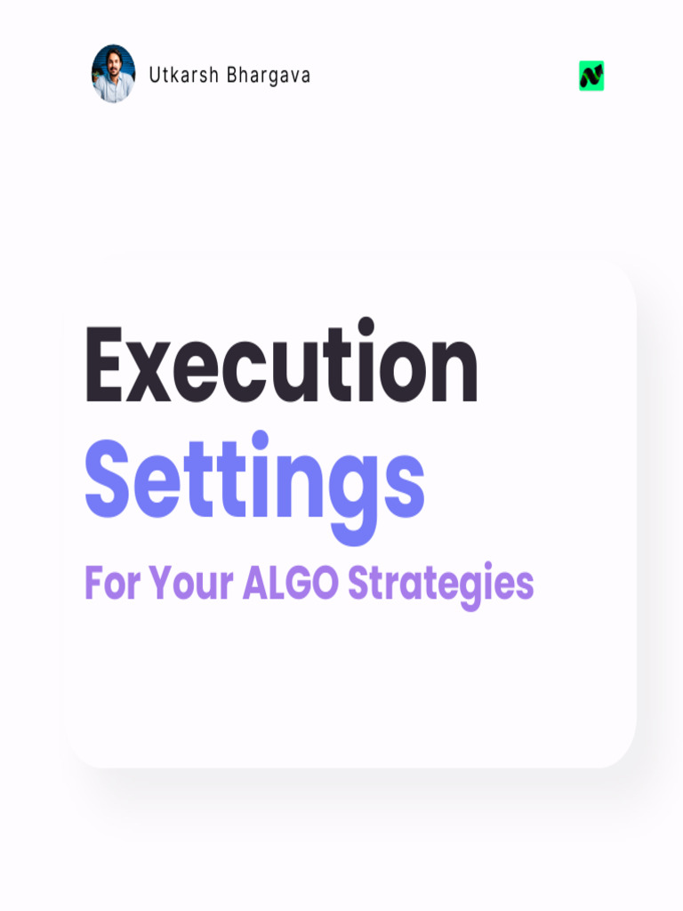Execution Settings For Your Algo Strategies Pdf