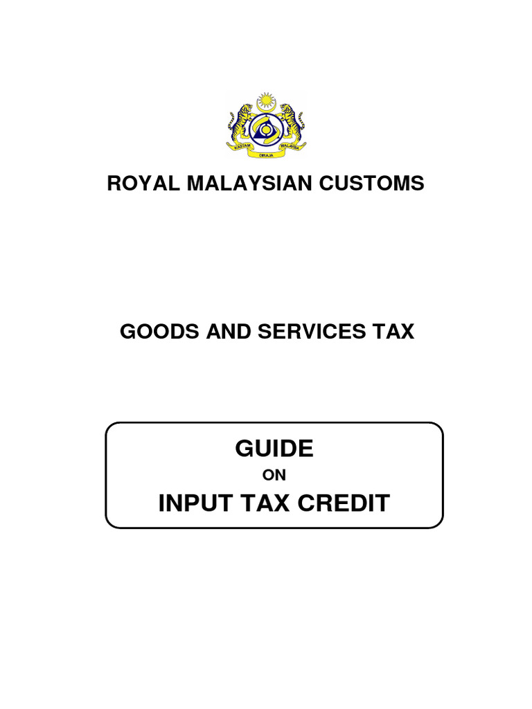 GST Specific Guide - Input Tax Guide (Revised As at 27 Oktober 2013 ...