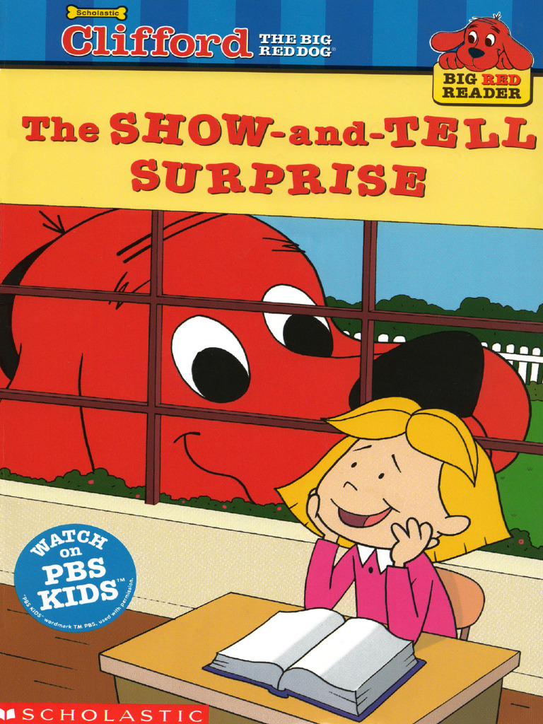 Clifford The Big Red Dog - The Show-And-Tell Surprise 2001 | PDF