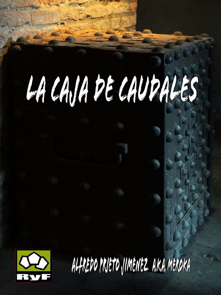 La Caja de Caudales (Alfredo Prieto) | PDF