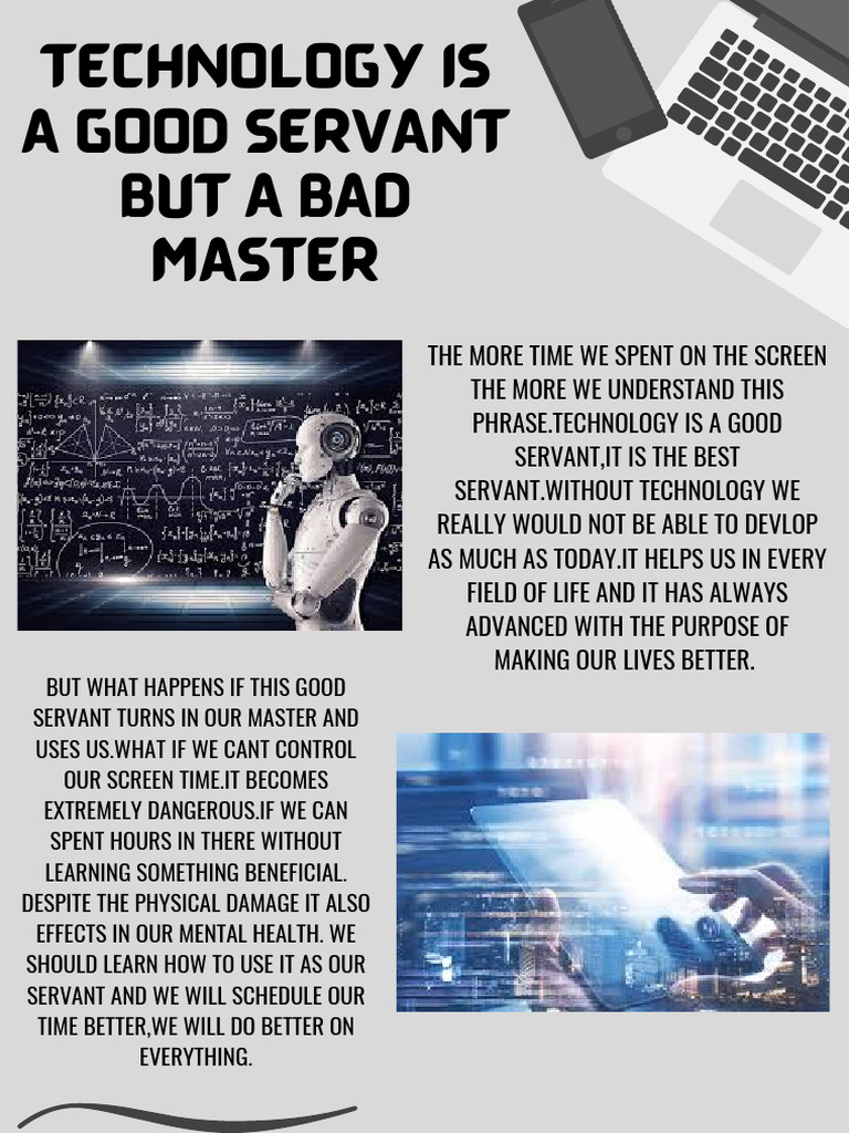 TECHNOLOGY IS A GOOD SERVANT BUT A BAD MASTER (1) | PDF