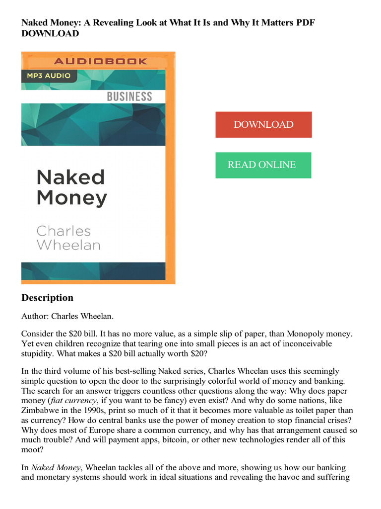 Naked Money - A Revealing Look at What It Is and Why It Matters PDF | PDF | Money | Economics